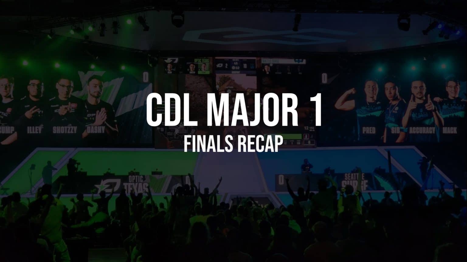 CDL Major 1 – Finals Recap – Esports News Network | ESTNN