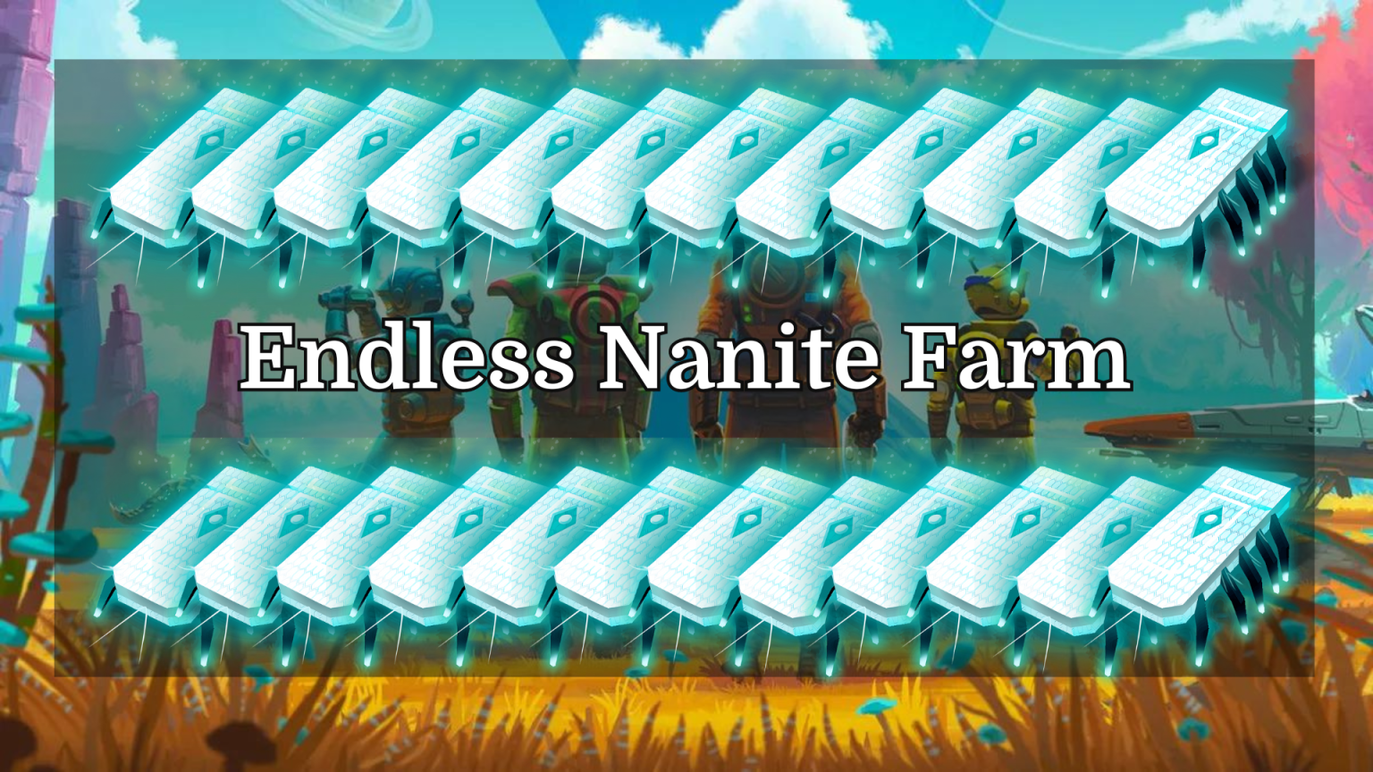 Farm Endless Nanites In The Easiest Ways: No Man’s Sky Guide – Esports ...